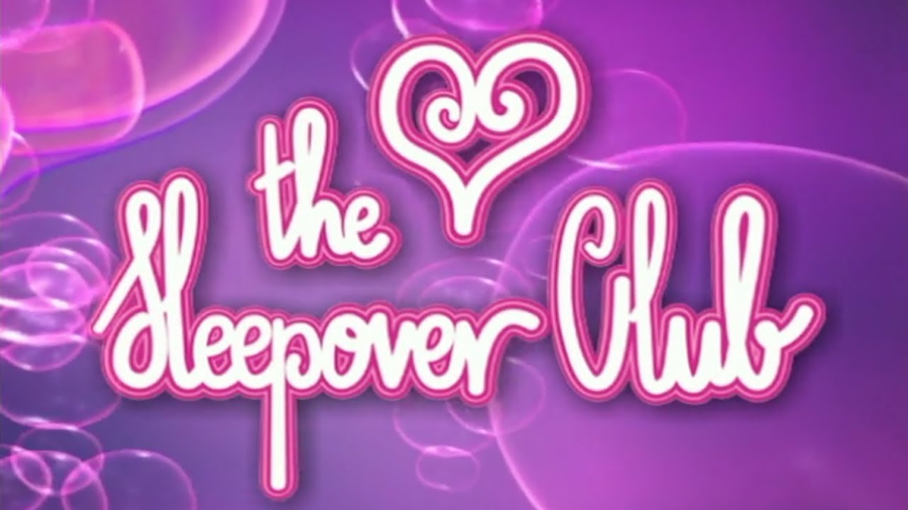 The Sleepover Club 💗 - Opening and closing titles (HQ)
