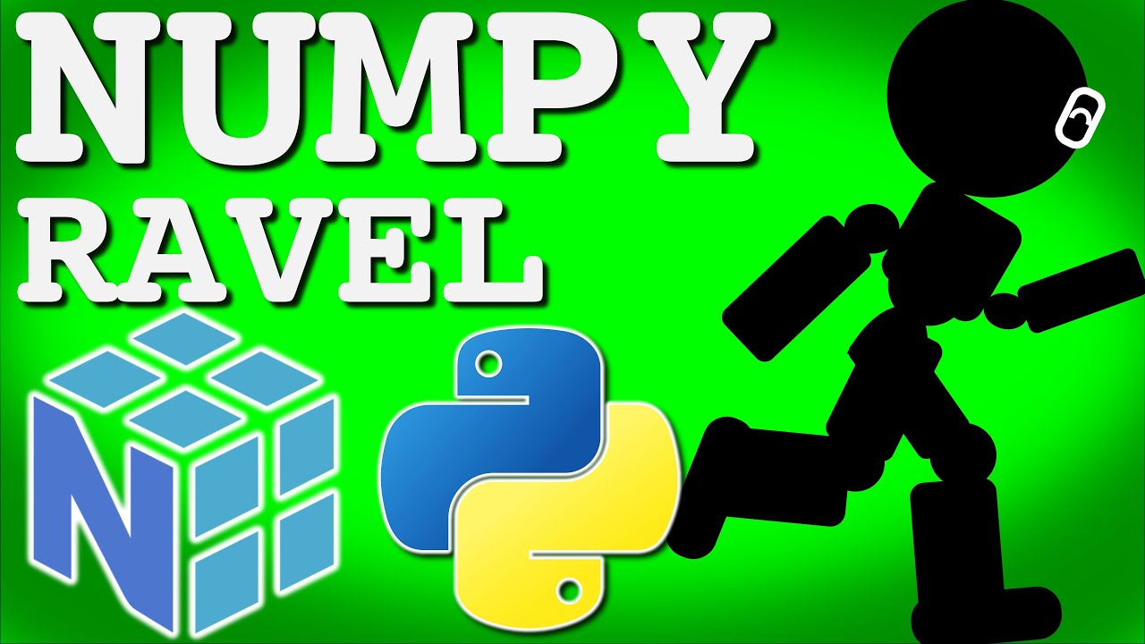 Python Numpy Tutorial - How to use np.ravel