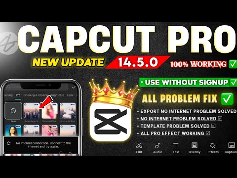Capcut Pro New Update 14.5.0 | Export & Template No Internet All Problem Solved ✅