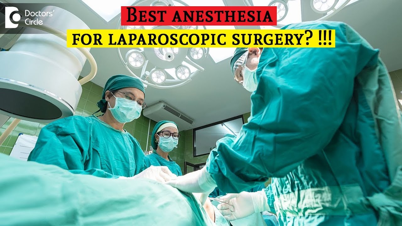 Can laparoscopic surgery be done with local anesthesia? - Dr. Nanda Rajaneesh