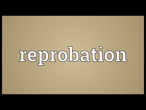 Reprobation Meaning