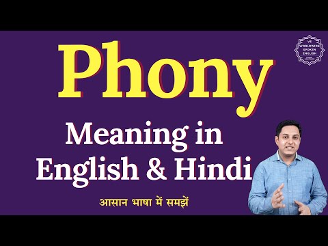 What does "Phony" mean? Explained meaning of "Phony" in English and Hindi
