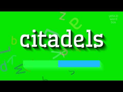 How to say "citadels"! (High Quality Voices)
