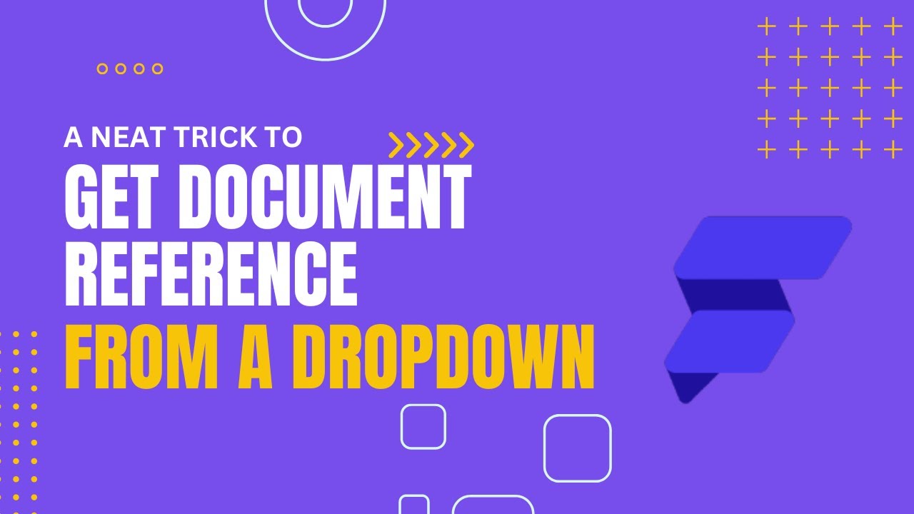 FlutterFlow Tricks: Get Document Reference from Dropdown/String
