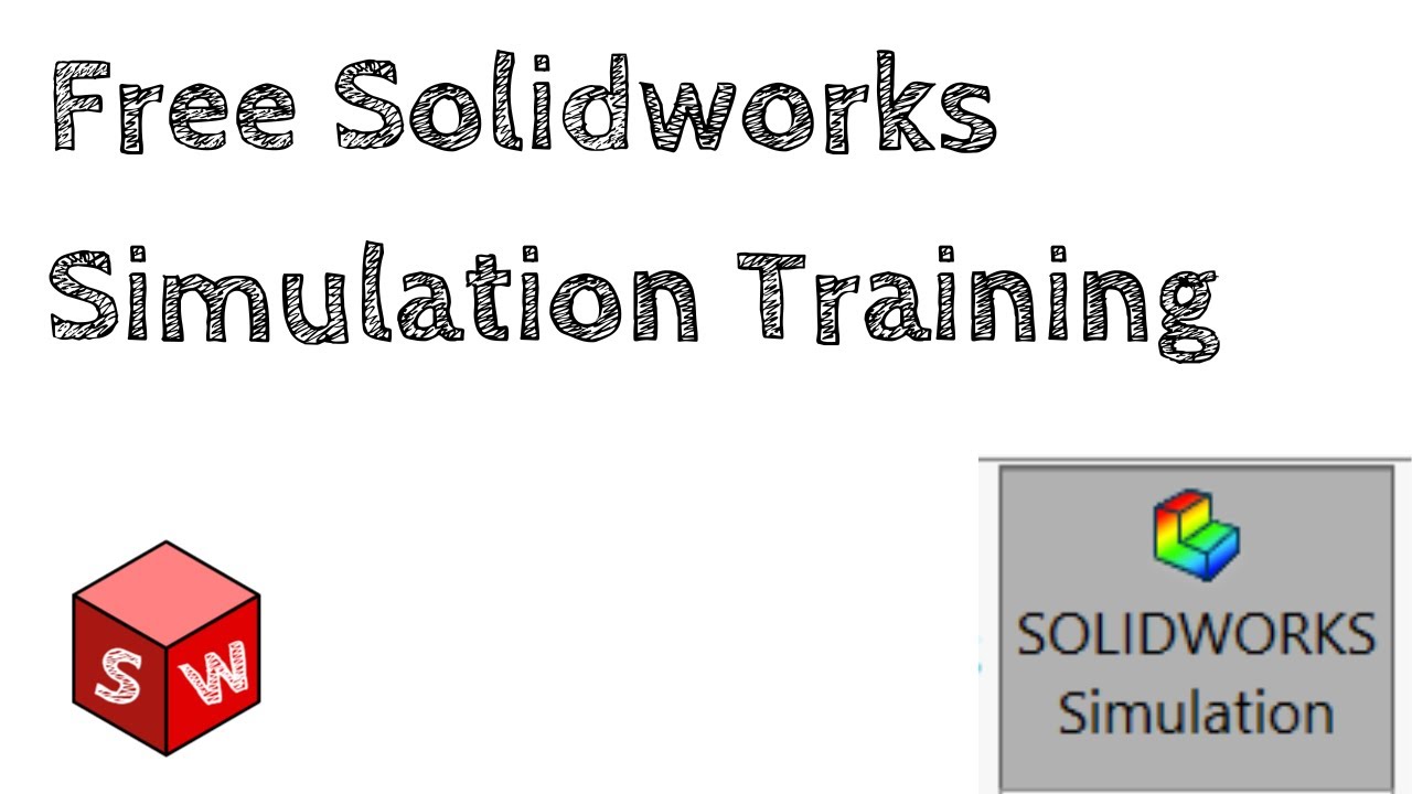 Where to Find Free Solidworks Simulation Training Resources