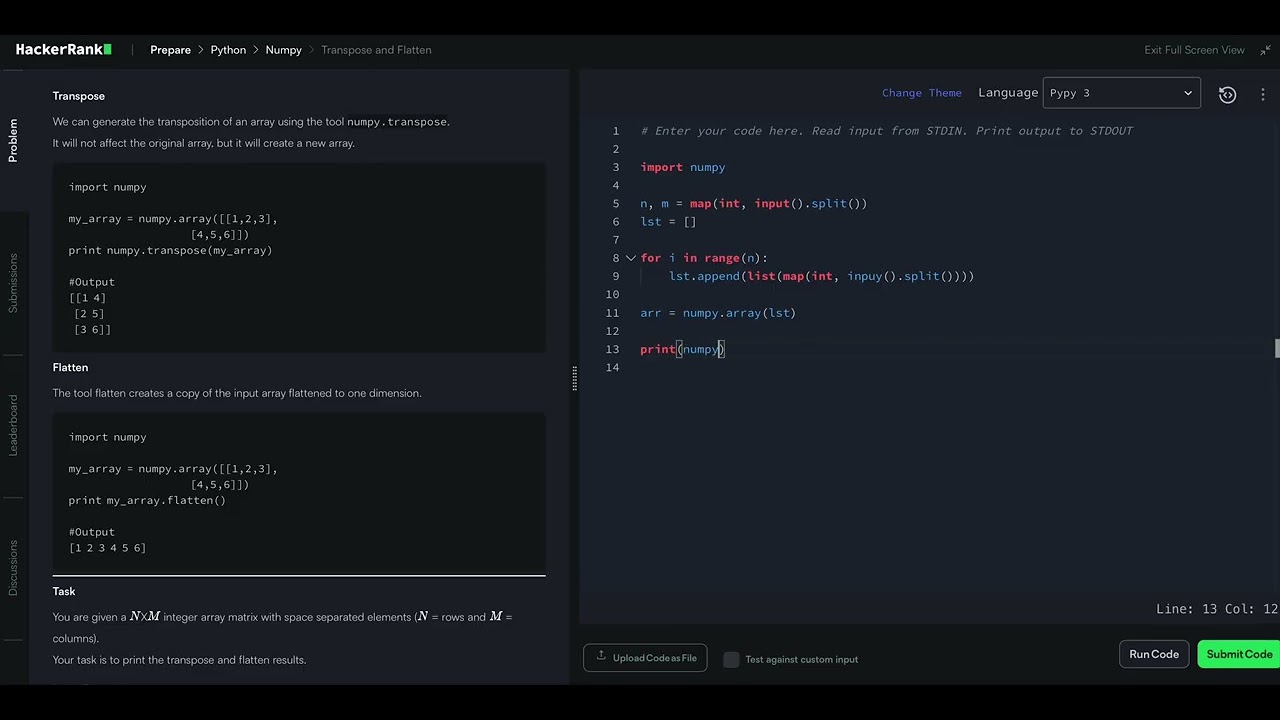 Hackerrank Python Solution  #3 Numpy - Transpose and Flatten