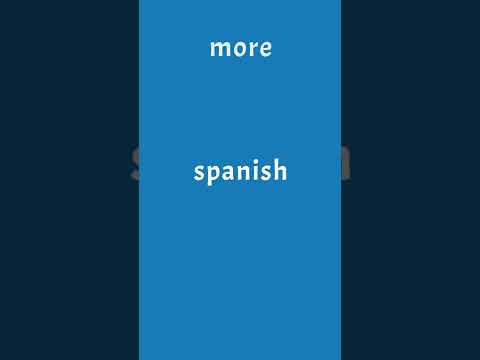 How do you say more in Spanish?