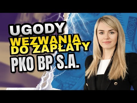 PKO BP S.A. - ugody i wezwania do zapłaty