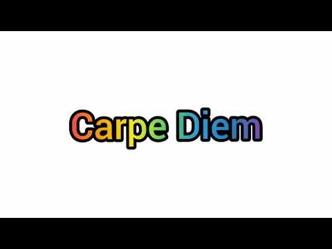 Carpe Diem