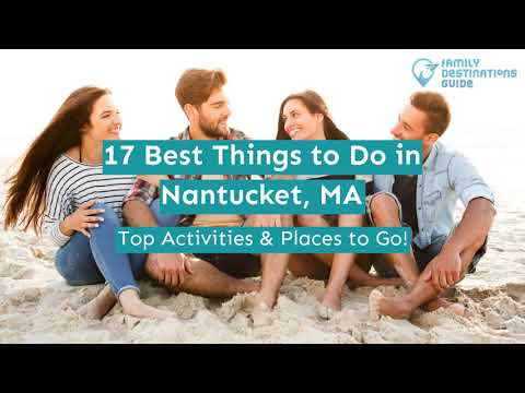 17 Best Things to Do in Nantucket, MA