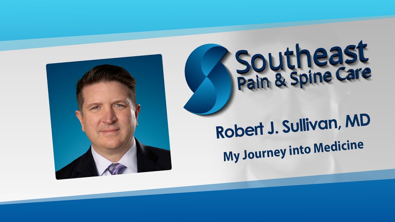 Robert J. Sullivan MD: My Journey into Medicine