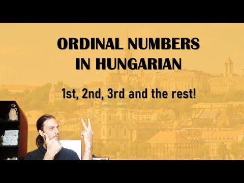 Ordinal Numbers in Hungarian [Hungarian Lesson]