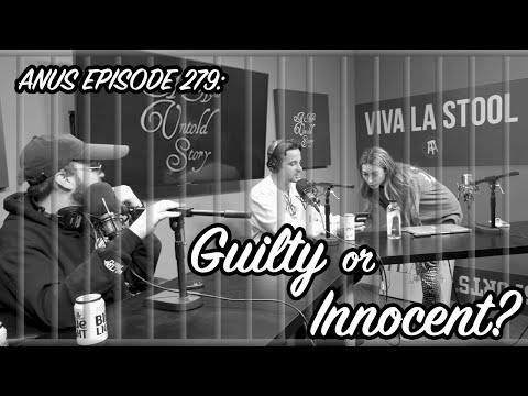 A New Untold Story: Ep. 279 - Guilty or Innocent? (ft. Brianna Chickenfry)