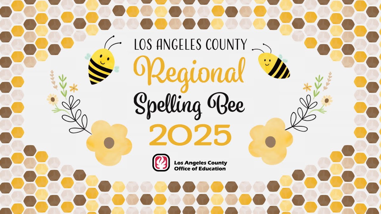 2025 Los Angeles County Regional Spelling Bee