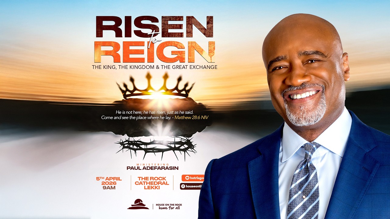 RISEN TO REIGN: THE KING, THE KINGDOM, THE GREAT EXCHANGE | Sunday Service | 05-Apr-2026