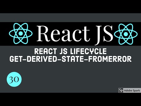 Learn React JS LifeCycle getDerivedStateFromError UseCase 30 - Mind Luster