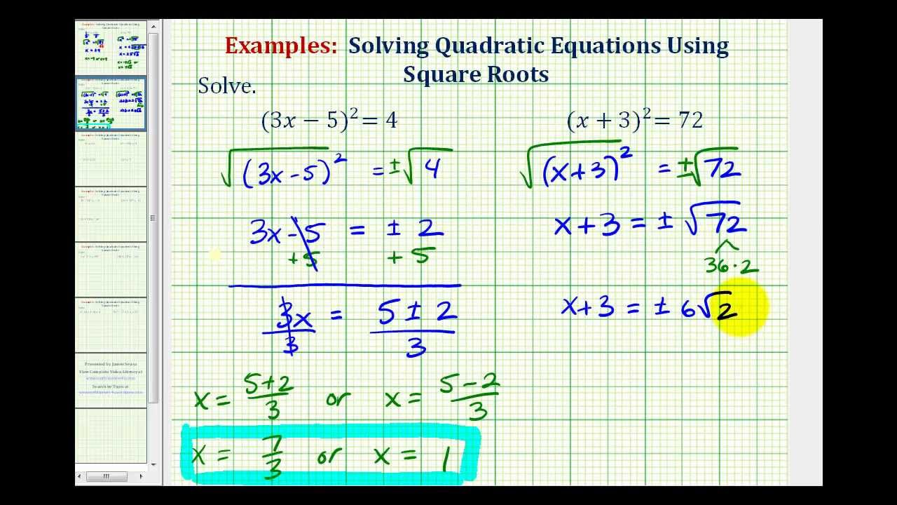 Ex:  Solve Quadratic Equations Using Square Roots