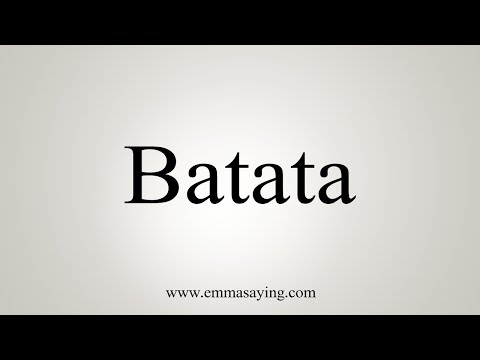 How To Say Batata