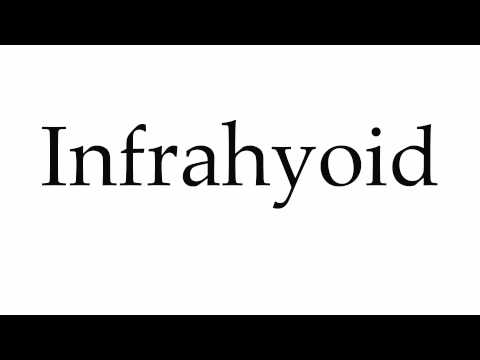 How to Pronounce Infrahyoid