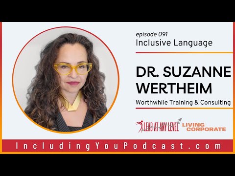 e091. Inclusive Language with Dr. Suzanne Wertheim