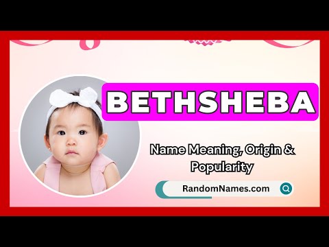 Bethsheba - Baby Girl Name Meaning, Origin & Popularity - RandomNames.com
