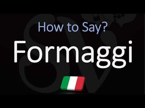 How to Pronounce Formaggi? (CORRECTLY) How to Say Cheeses in Italian?