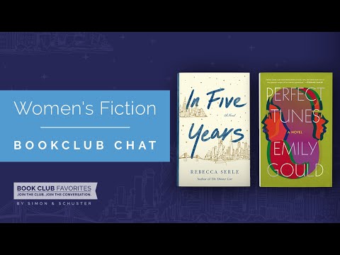 IN FIVE YEARS & PERFECT TUNES (feat. Rebecca Serle & Emily Gould) | Book Club Favorites Discussion