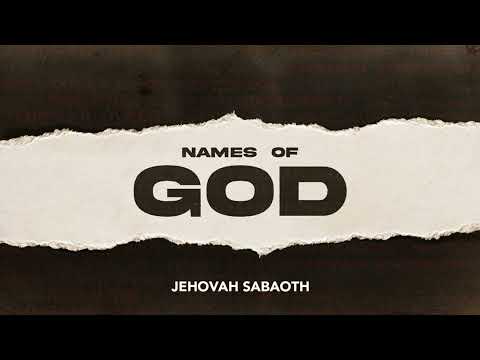 Names of God: Jehovah Sabaoth