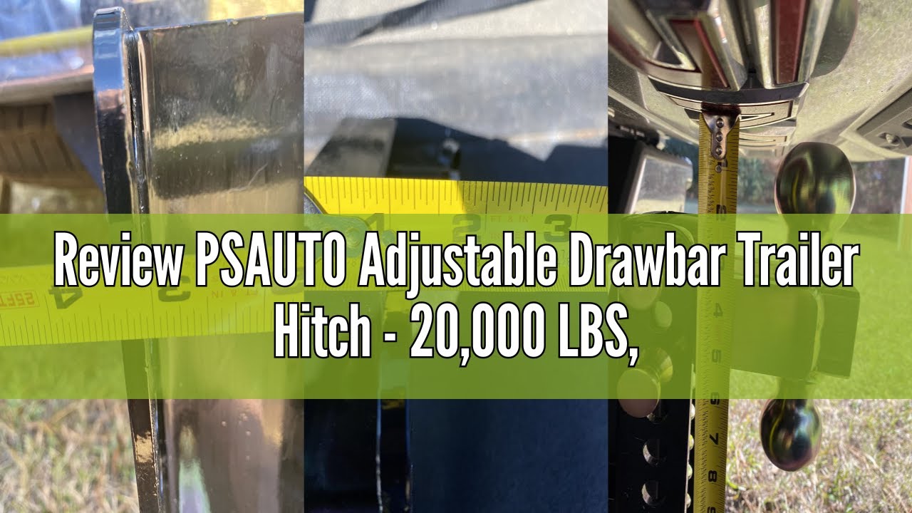 Review PSAUTO Adjustable Drawbar Trailer Hitch - 20,000 LBS, Fits 2 and 2-5/16 Inch Balls, US Gov Te