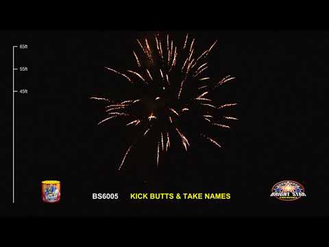 BS6005-KICK BUTTS&TAKE NAMES