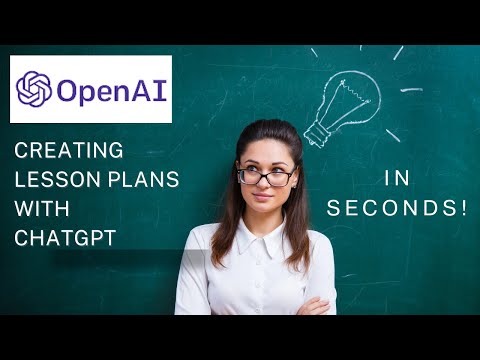 Teaching with AI: How to Use OpenAI/Chat GPT-3 to Create Lesson Plans