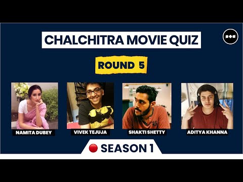 🔴 CHALCHITRA MOVIE QUIZ | ROUND 5 | NAMITA DUBEY, VIVEK TEJUJA, ADITYA KHANNA & SHAKTI SHETTY