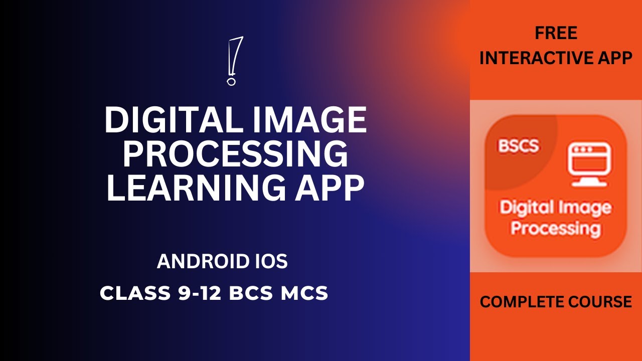 Digital Image Processing Learning App | Class 9-12 Image Processing App | Free Download Learning App