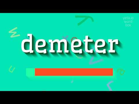 How to say "demeter"! (High Quality Voices)