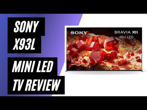 Sony X93L Mini LED TV - Review & Detailed Look