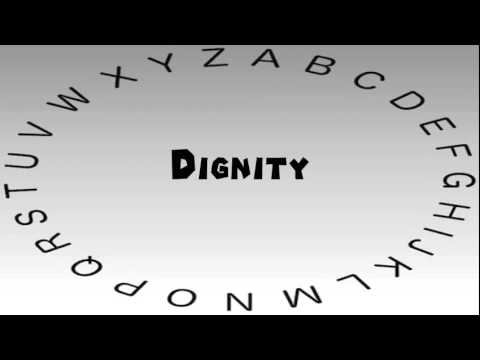 How to Say or Pronounce Dignity