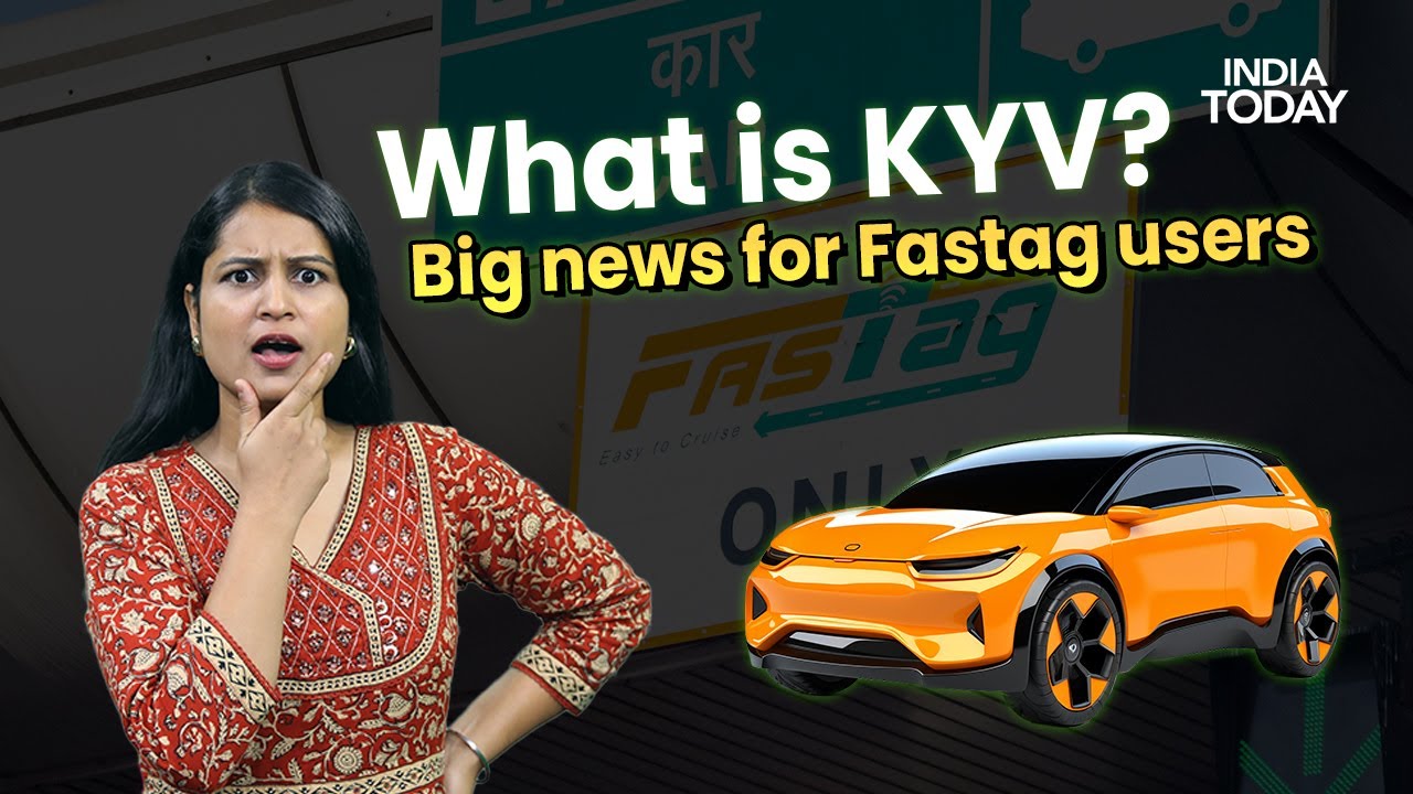 What Is KYV? The New FASTag Rule Every Car Owner Should Know