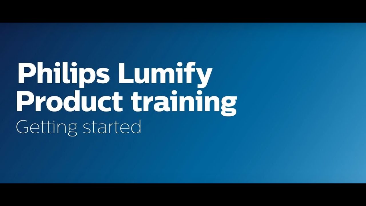 Get Started with Lumify: Philips Lumify product training (1 of 11)