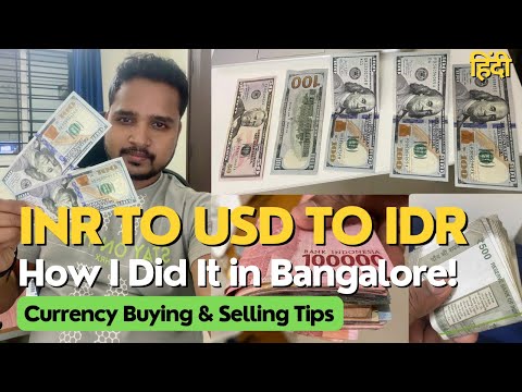 How To Buy & Sell Foreign Currency | My INR to USD Conversion Experience In Bangalore | In Hindi