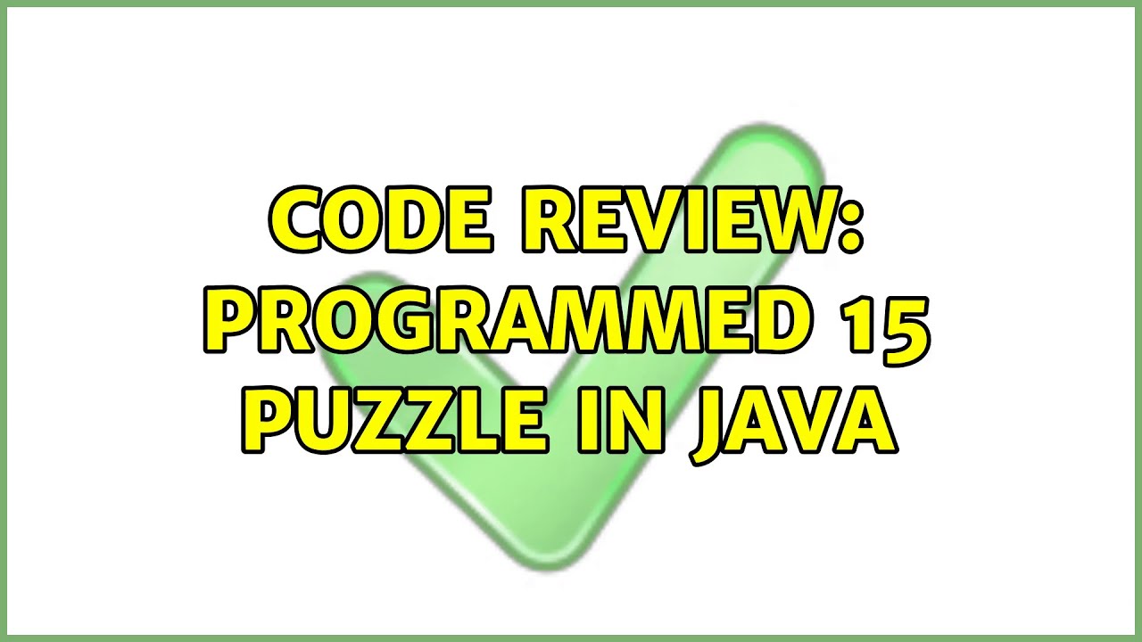 Code Review: programmed 15 puzzle in java