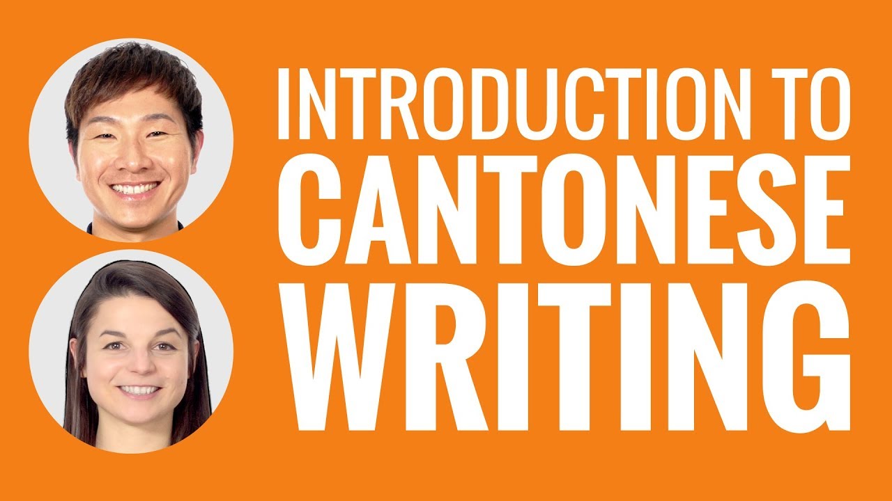 Introduction to Cantonese Writing