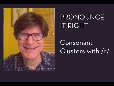 Consonant Clusters with /r/