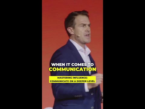 Mastering Influence - Communicate on a Deeper Level