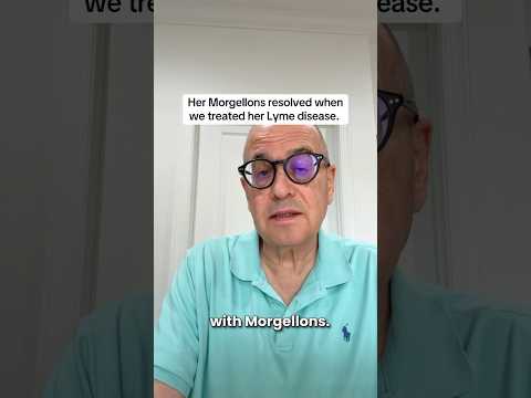 Her Morgellons resolved when we treated her for Lyme disease.