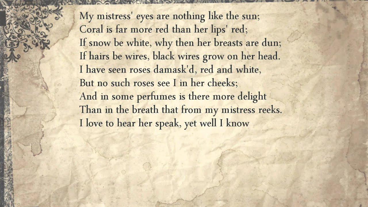 Sonnet 130: My mistress' eyes are nothing like the sun