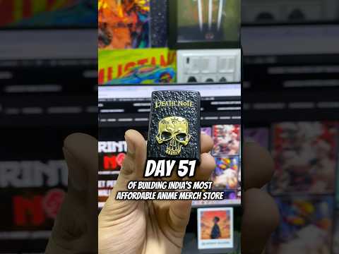 Building India’s 🇮🇳 most Affordable anime merch store “Day 51”