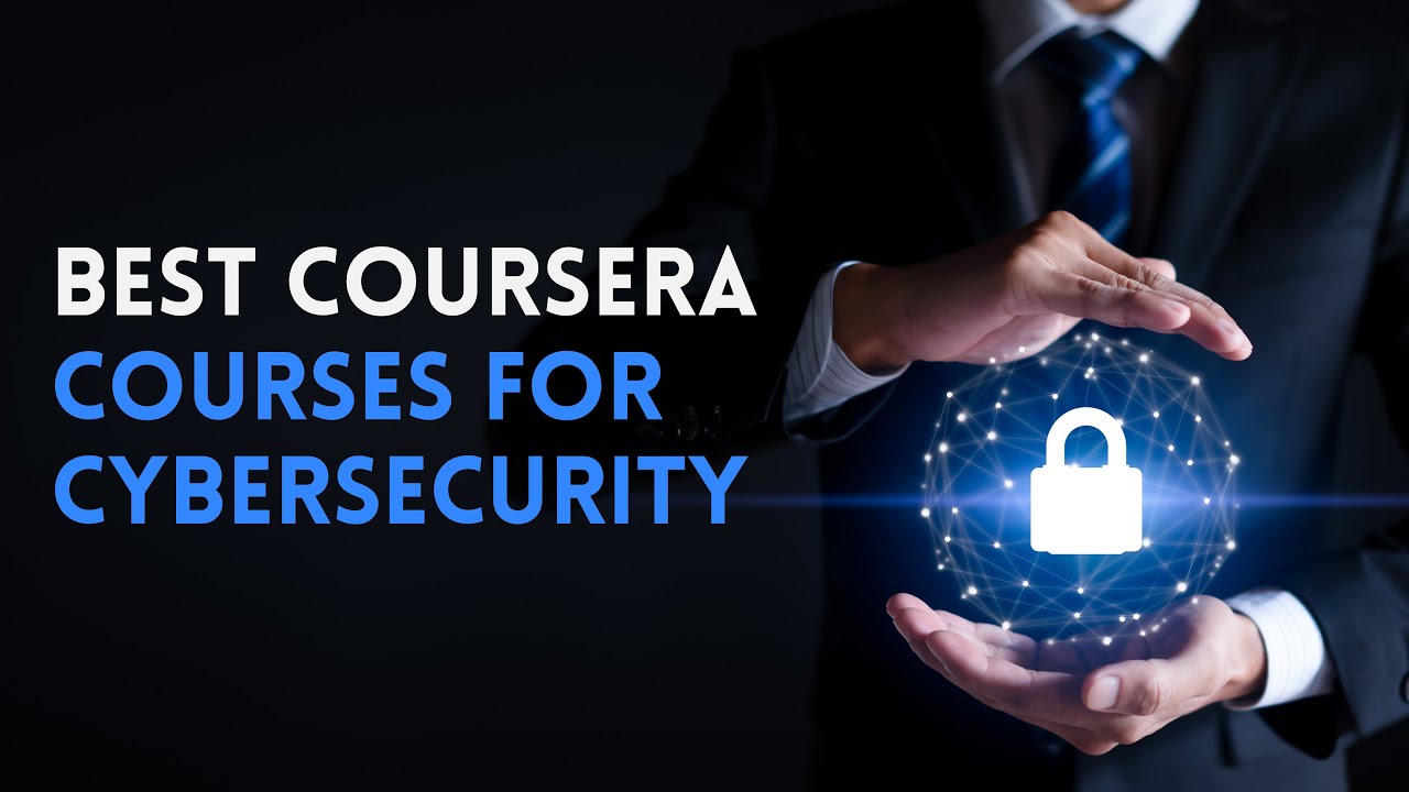 ⭐ BEST COURSERA COURSES FOR CYBERSECURITY  - WITH CERTIFICATES ⭐