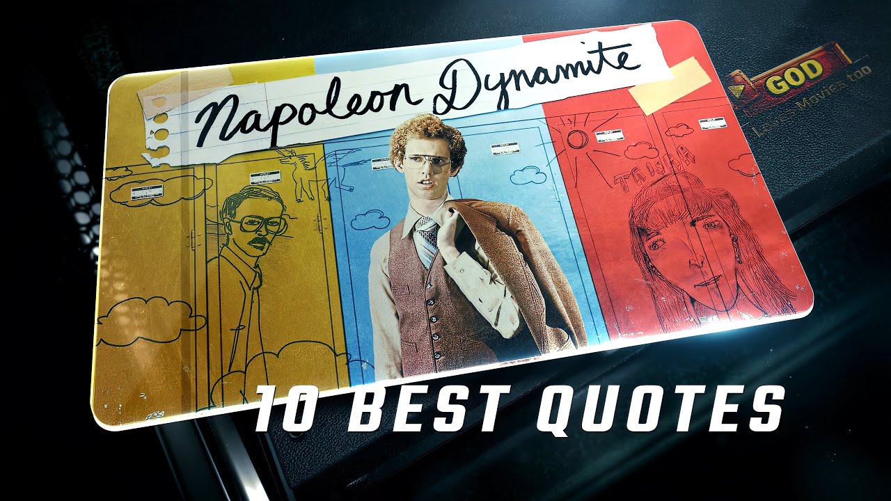 Napoleon Dynamite 2004 | 10 Best Quotes