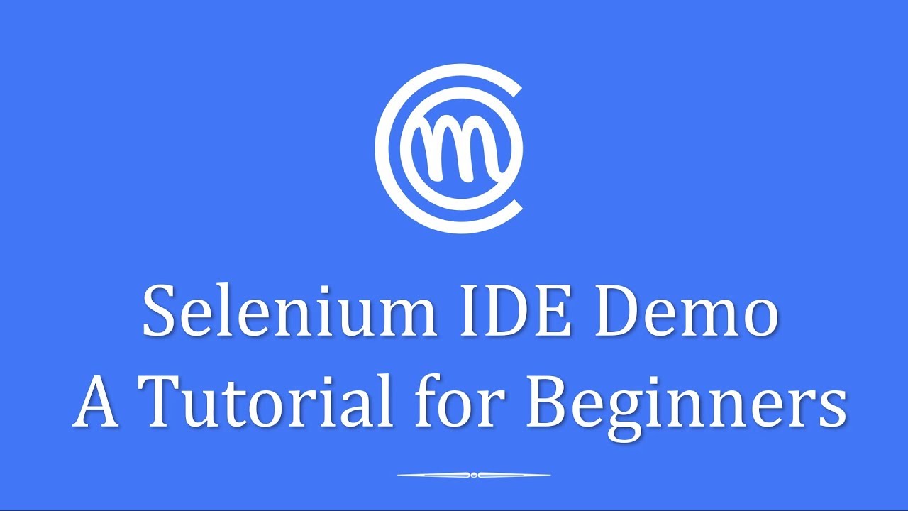Selenium IDE Demo A tutorial for beginners
