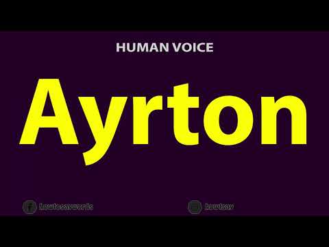 How to Pronounce Ayrton